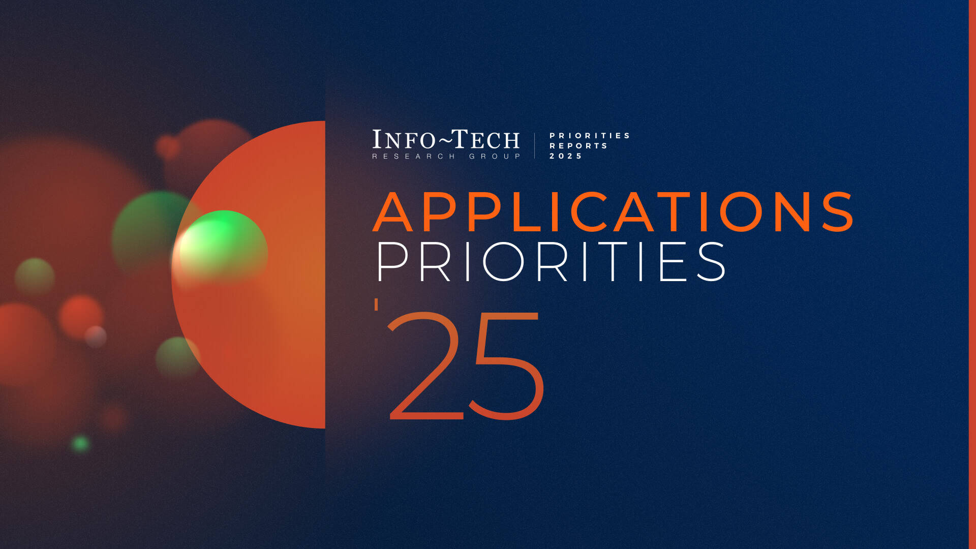 Applications Priorities 2025 | Info-Tech Research Group