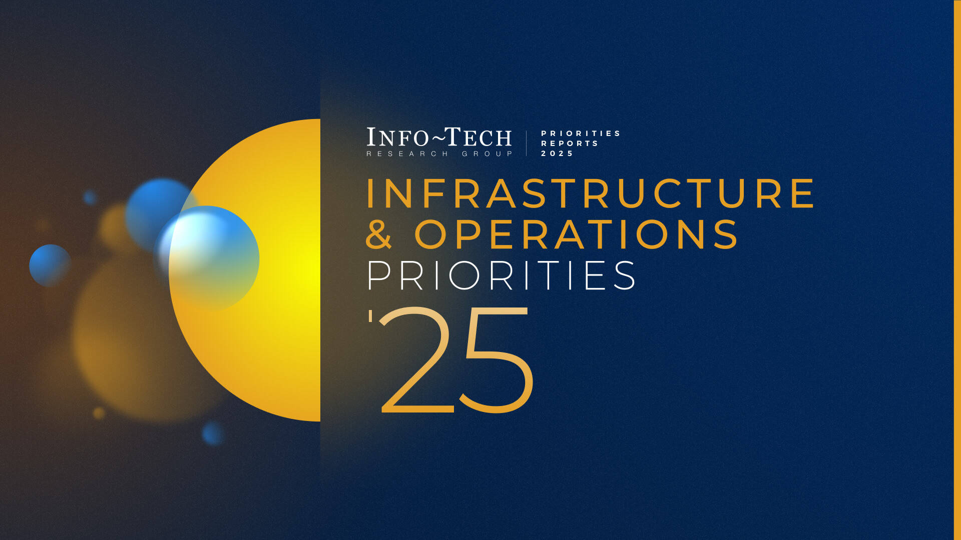 Infrastructure & Operations Priorities 2025 | Info-Tech Research Group