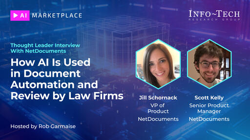 NetDocuments: How AI Is Used in Document Automation and Review by Law Firms | Info-Tech Research ...