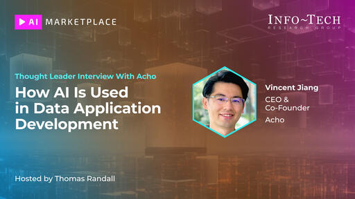Acho: How AI Is Used in Data Application Development | Info-Tech ...