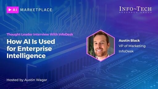 InfoDesk: How AI Is Used for Enterprise Intelligence | Info-Tech ...