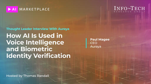 Auraya: How AI is Used in Voice Intelligence and Biometric Identity Verification | Info-Tech ...